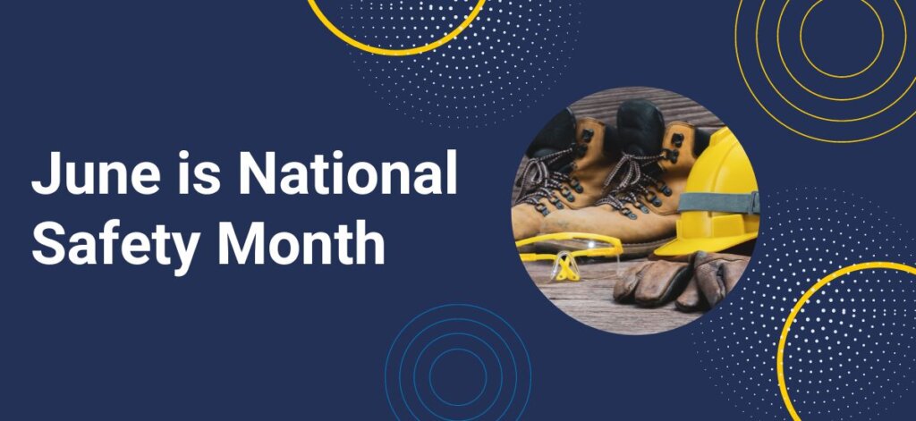 June is National Safety Month - Orthopedic & Spine Therapy